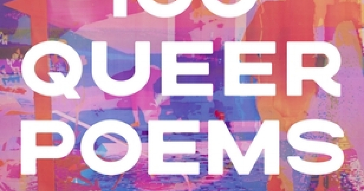 100 Queer Poems – Andrew McMillan and Clare Shaw → Our Favourite Places ...