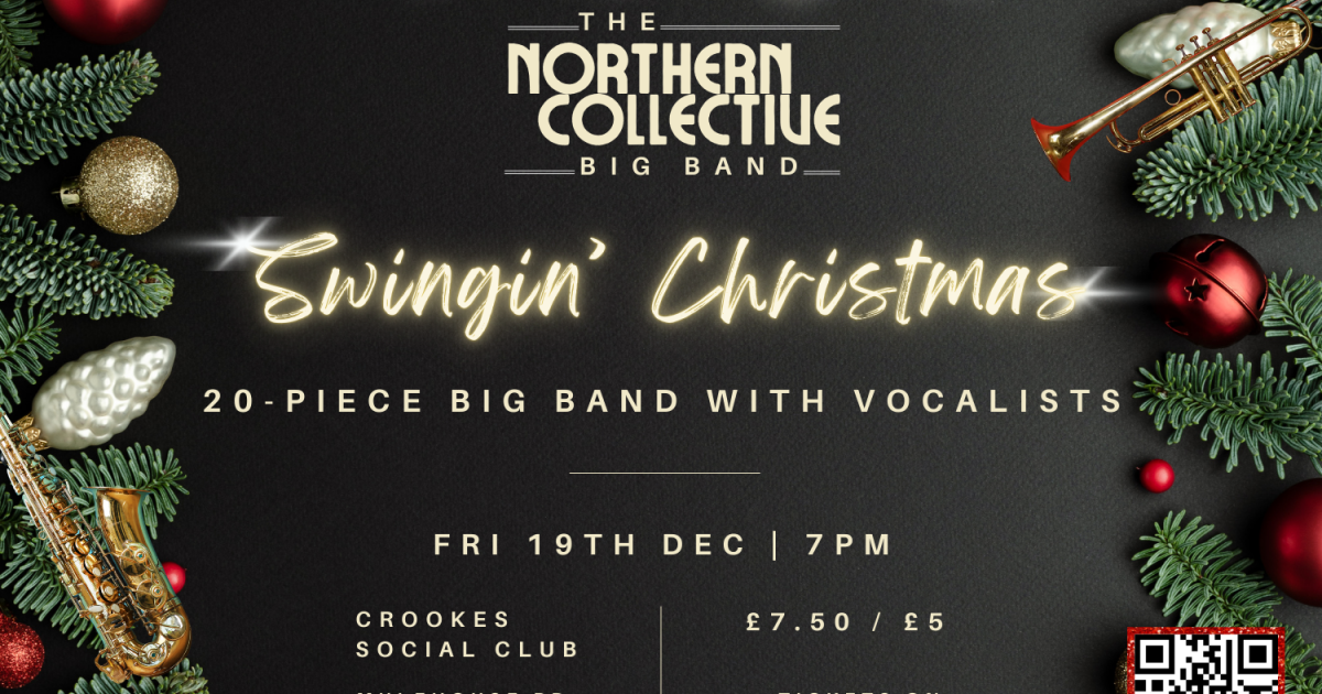 Swingin' Christmas – the Northern Collective Big Band → Our Favourite ...